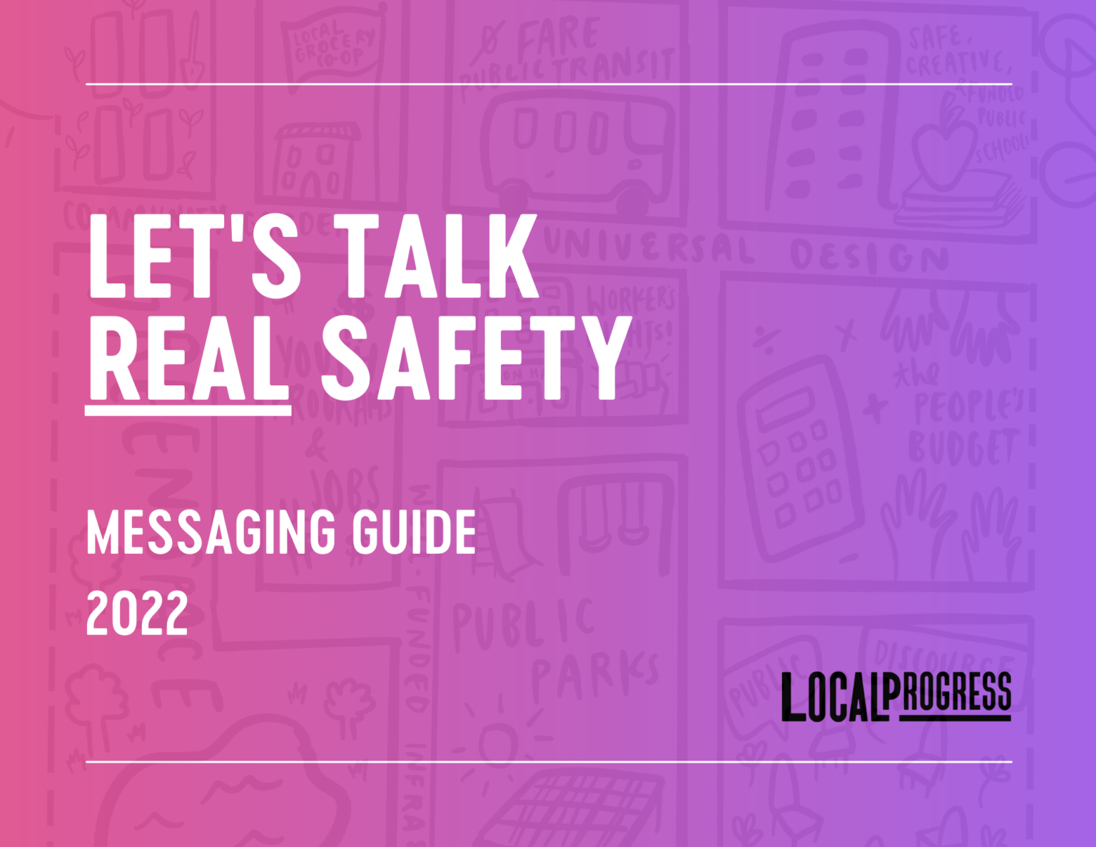 Public Safety - Local Progress