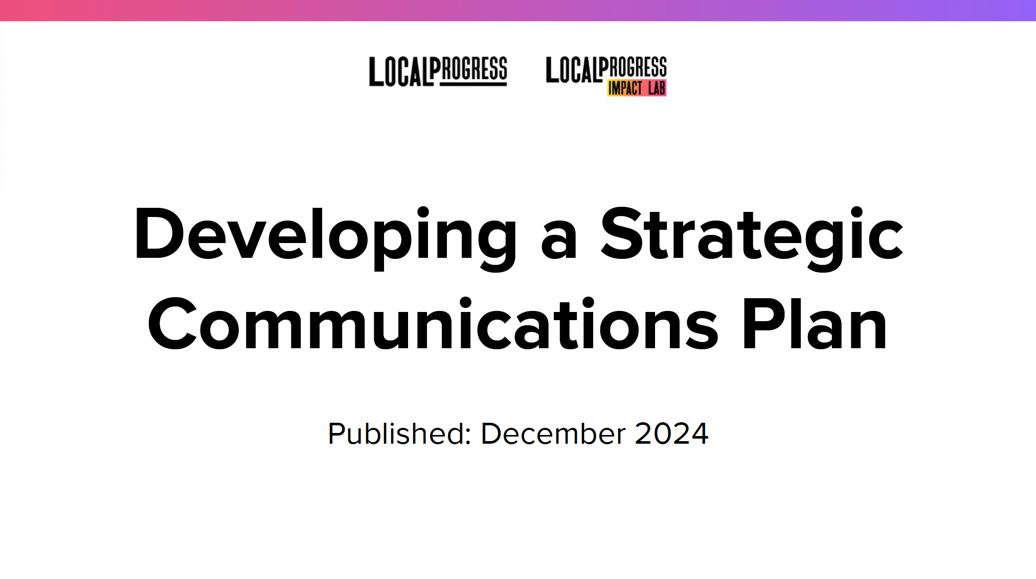 Developing a Strategic Communications Plan - Local Progress